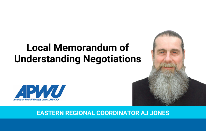 Local Memorandum of Understanding Negotiations | American Postal ...