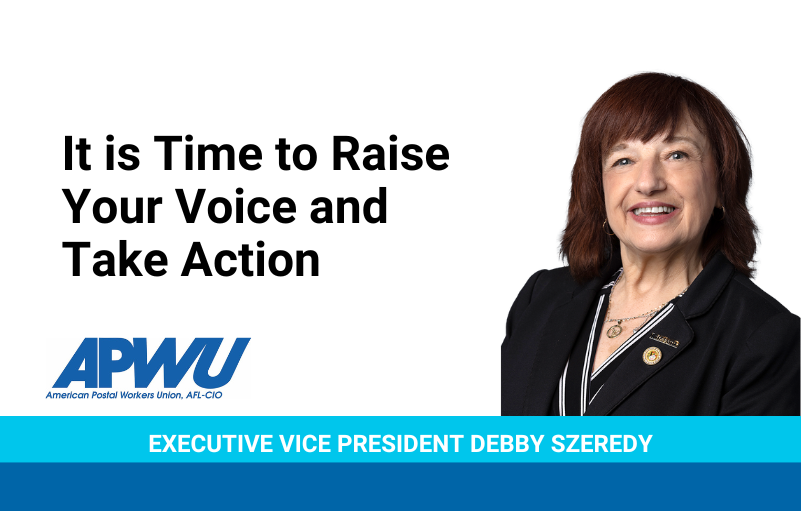 It is Time to Raise Your Voice and Take Action | American Postal ...
